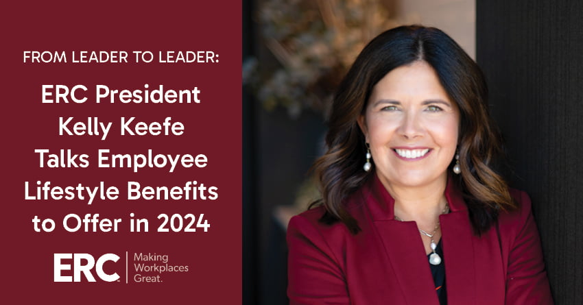 From Leader to Leader: ERC President Kelly Keefe Talks Employee ...